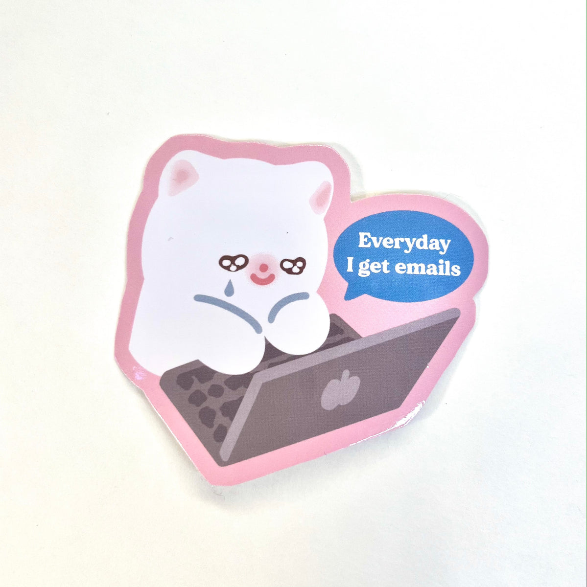 Vinyl Sticker - Everyday I Get Emails – Maobabie